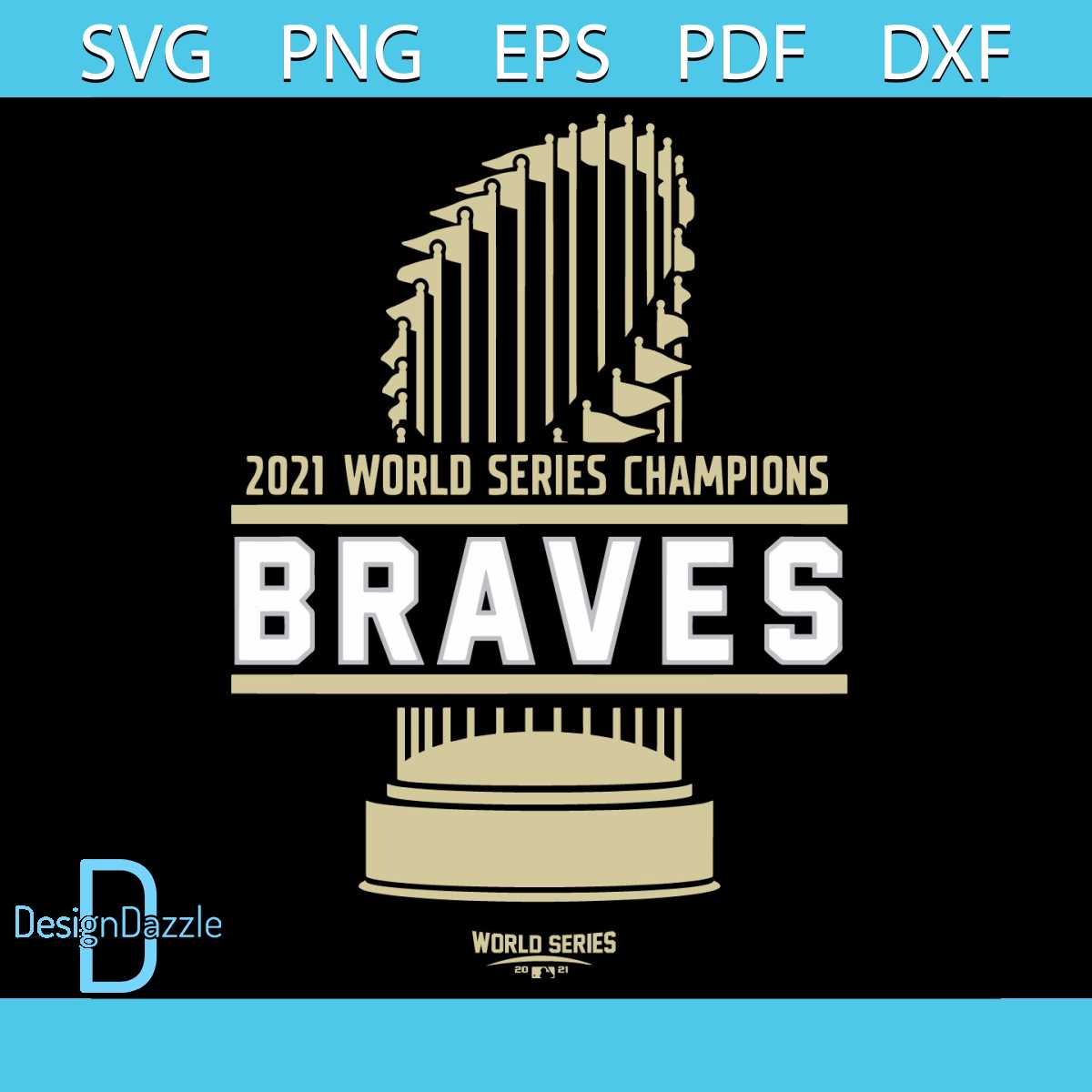 Braves World Series Trophy svg, Sport Svg, MLB Svg, The Brav | Inspire ...