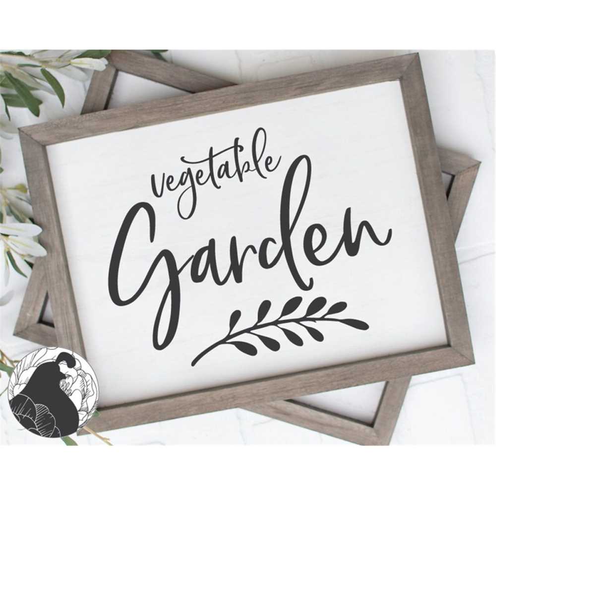 Vegetable Garden SVG, Garden Sign svg, Gardening Cut File, S | Inspire ...