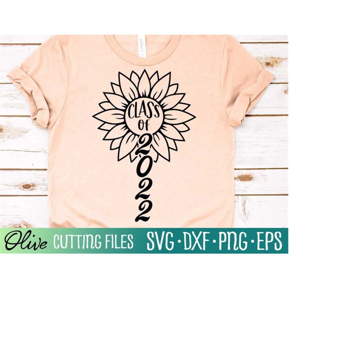 Sunflower Class of 2022 Svg, Senior 2022 svg, Sunflower Svg, | Inspire ...
