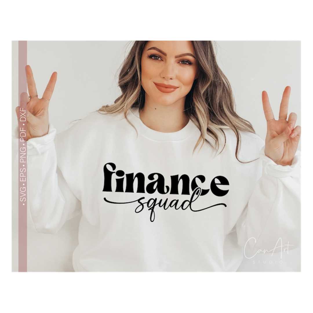 Finance Squad SVG Financial Advisor SVG Financing Svg Cut Fi - Inspire ...