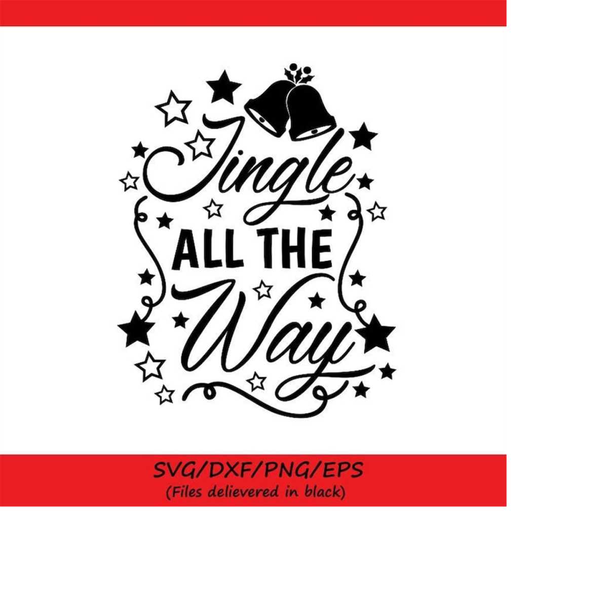 jingle all the way svg, christmas svg, holiday svg, jingle b | Inspire Uplift