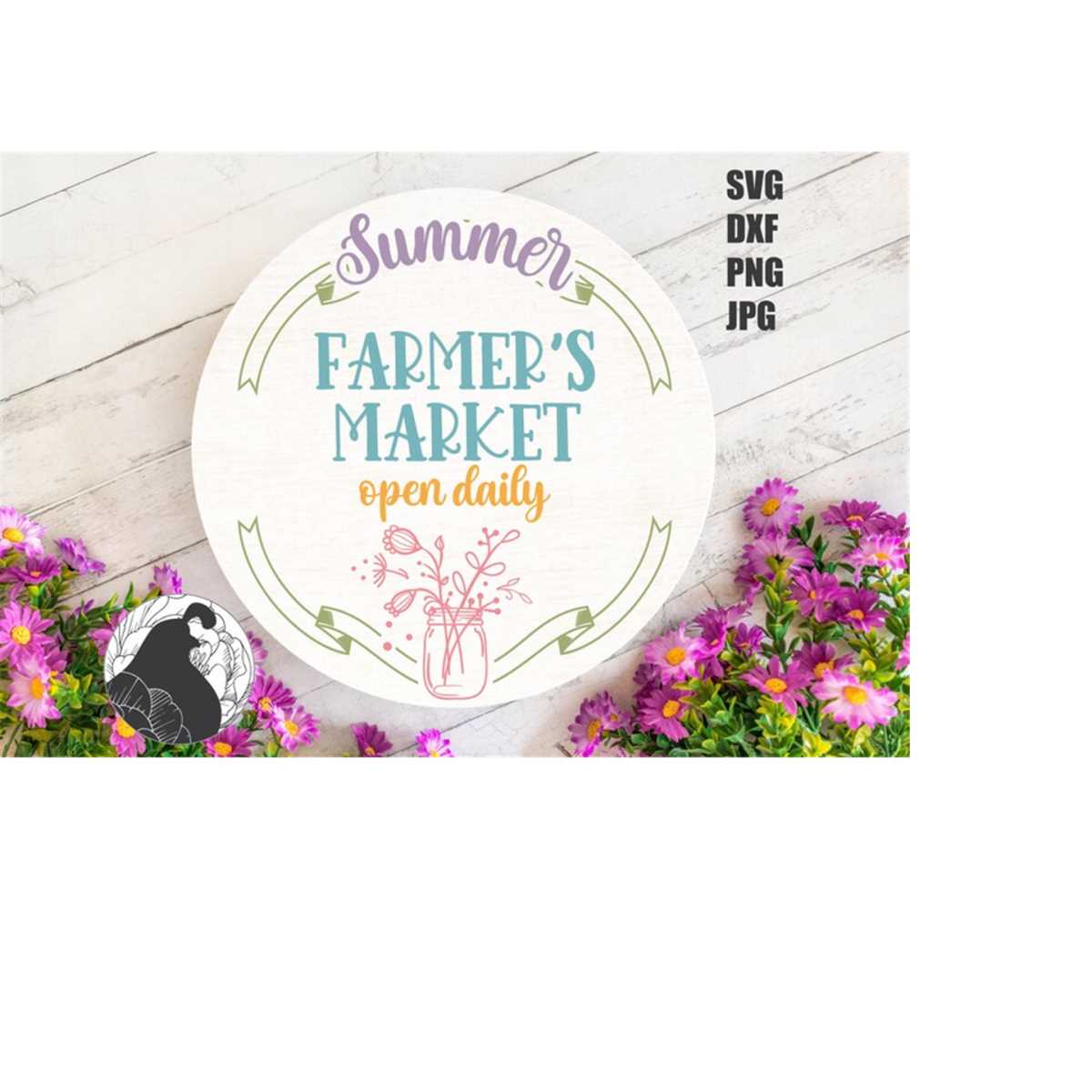 Summer Farmer's Market SVG, Farmhouse Sign SVG, Round Door H | Inspire ...