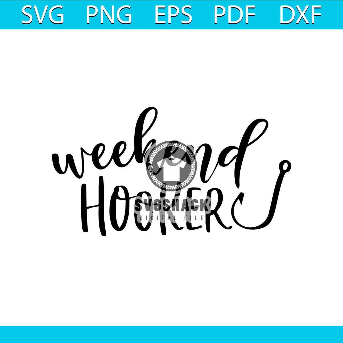 Weekend Hooker Svg, Trending Svg, Weekend Svg, Hooker Svg, F | Inspire ...