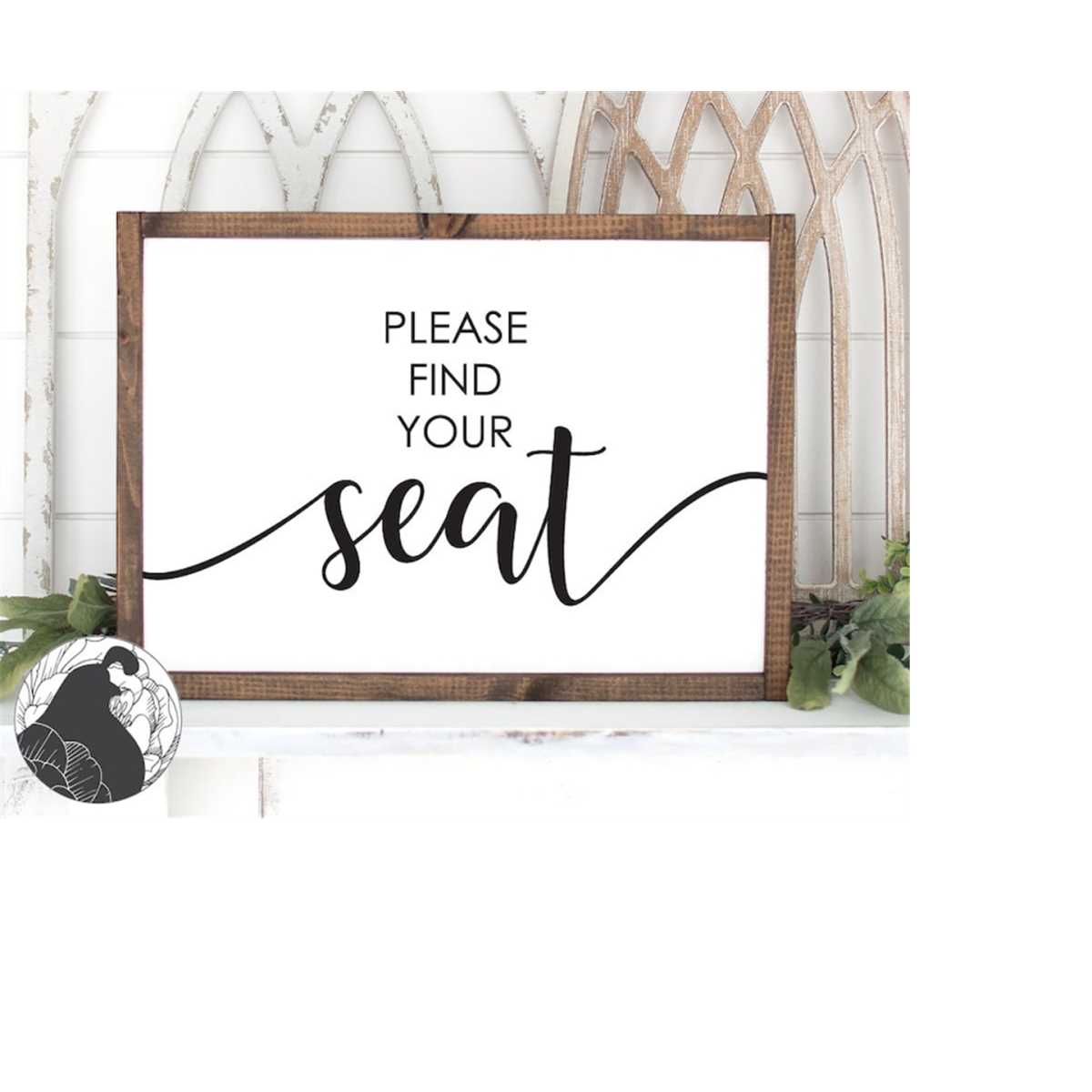 Please Find Your Seat svg, Wedding Sign svg, Seating Sign sv | Inspire ...