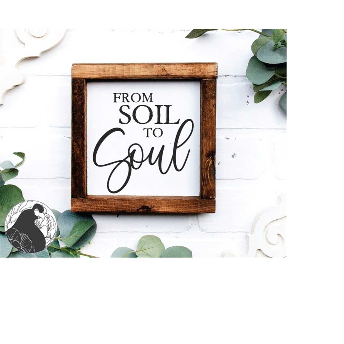 From Soil to Soul svg, Farm svg, Gardening svg, Farming Quot | Inspire ...