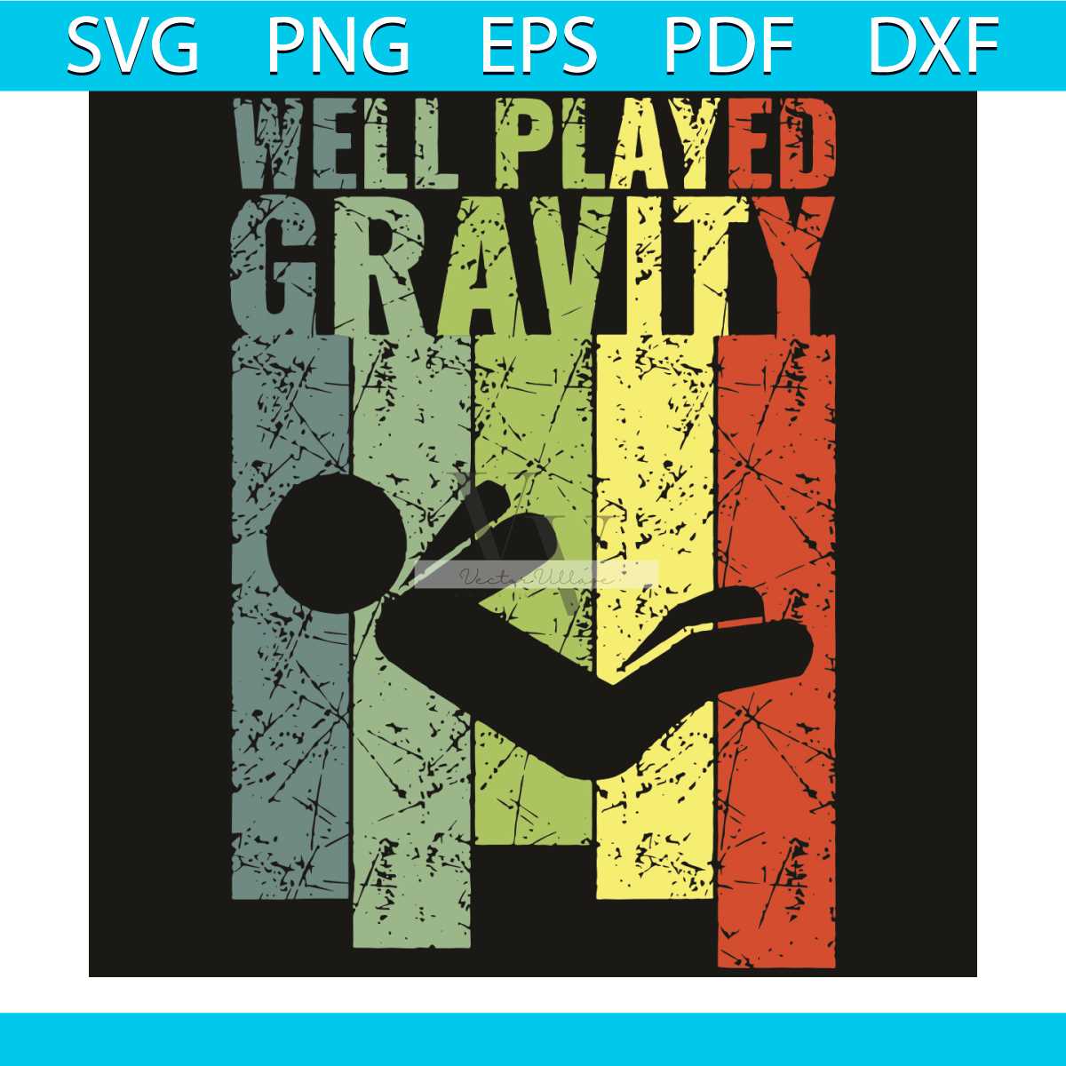 Well Played Gravity Svg, Trending Svg, Well Played Gravity S - Inspire ...