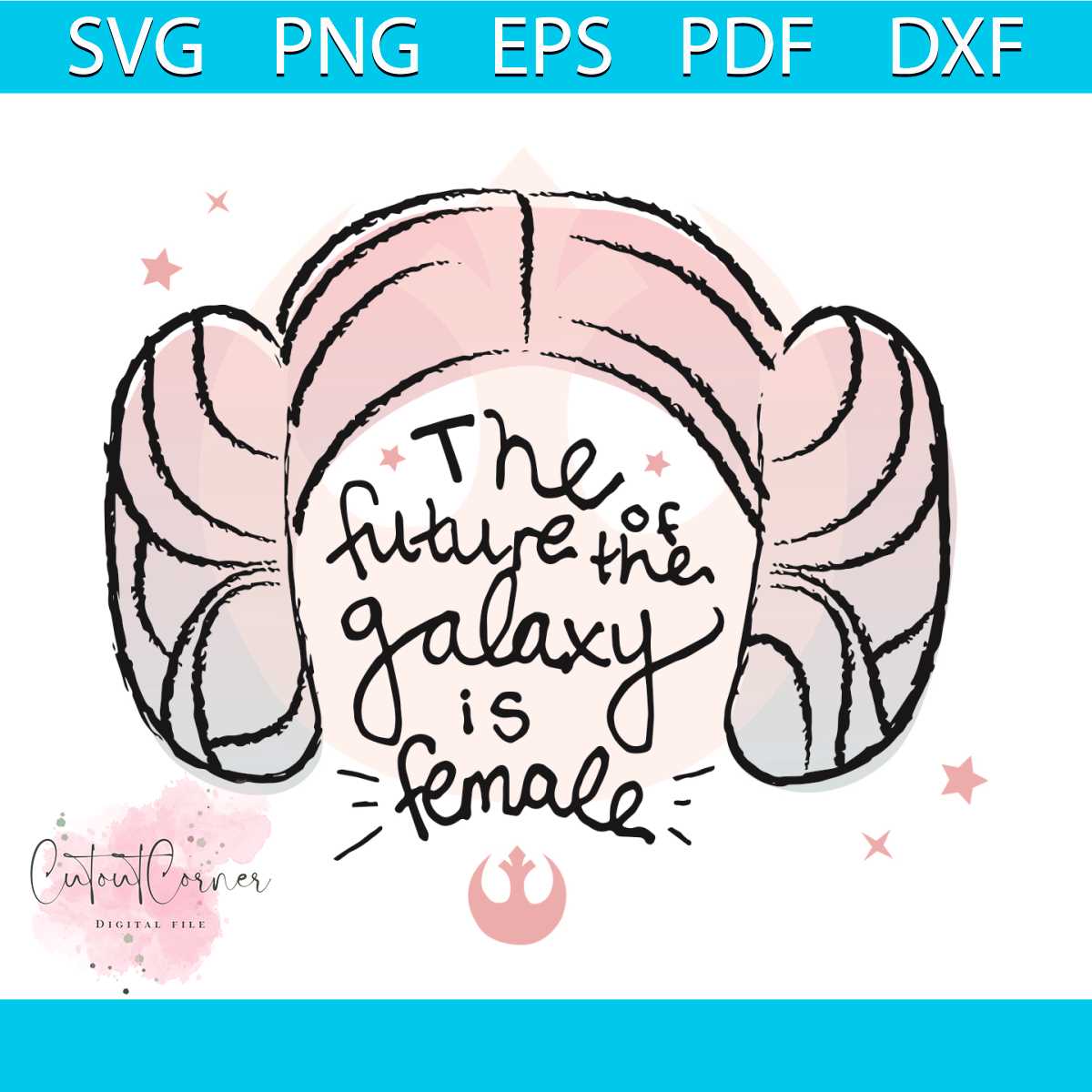 The Future Of The Galaxy Is Female Svg, Trending Svg, The Fu | Inspire ...