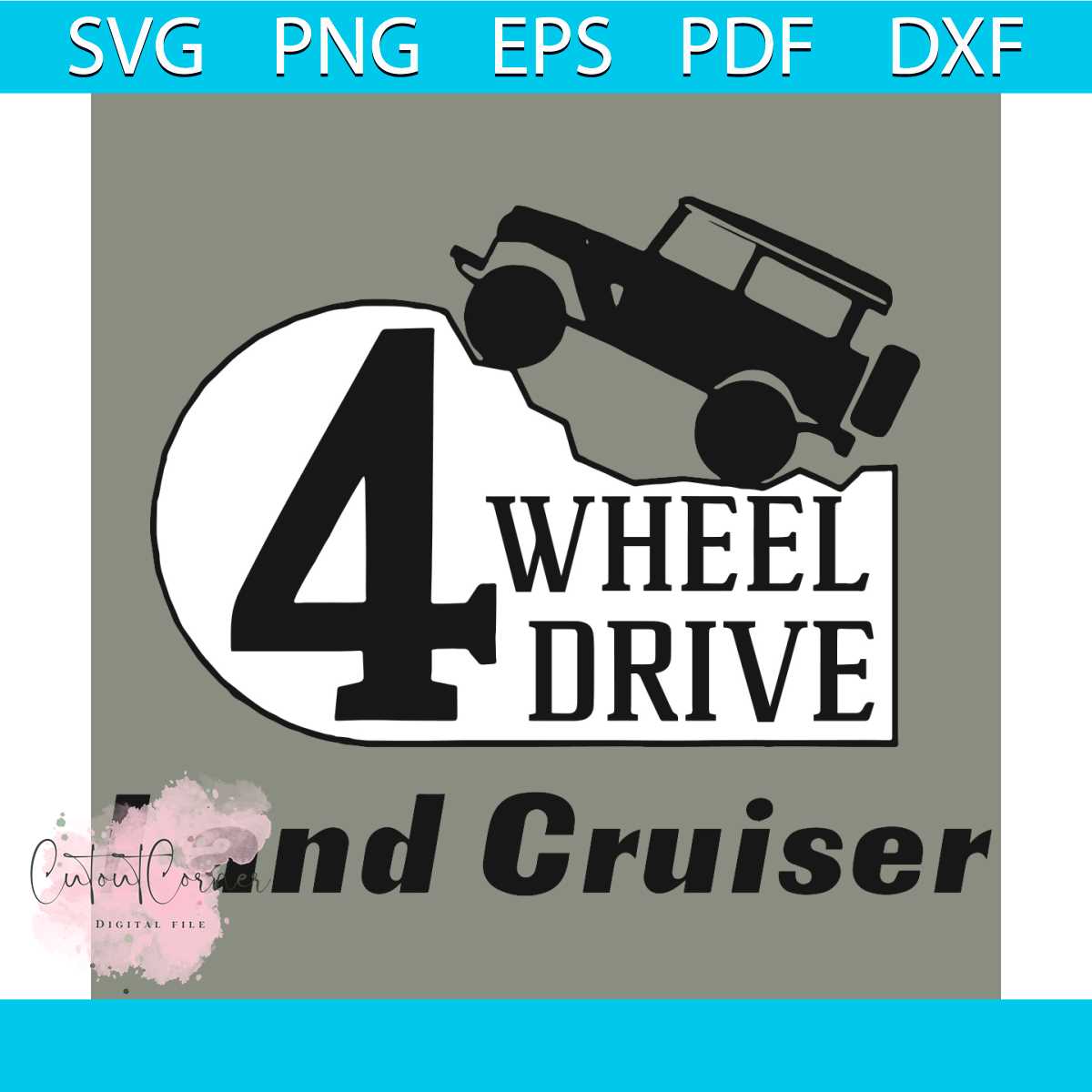 4 Wheel Drive Land Cruiser Svg, Trending Svg, 4 Wheel Svg, D | Inspire ...