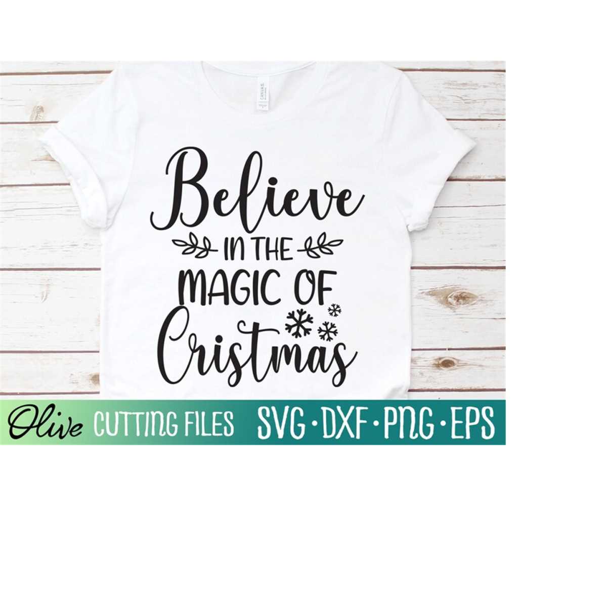 Believe in The Magic of Christmas Svg, Christmas Svg, Funny | Inspire ...