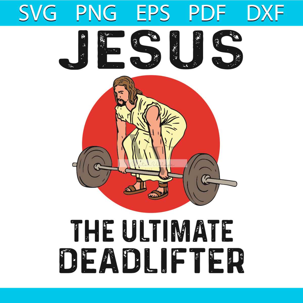 Jesus The Ultimate Deadlifter Svg, Trending Svg, Jesus Svg, | Inspire ...