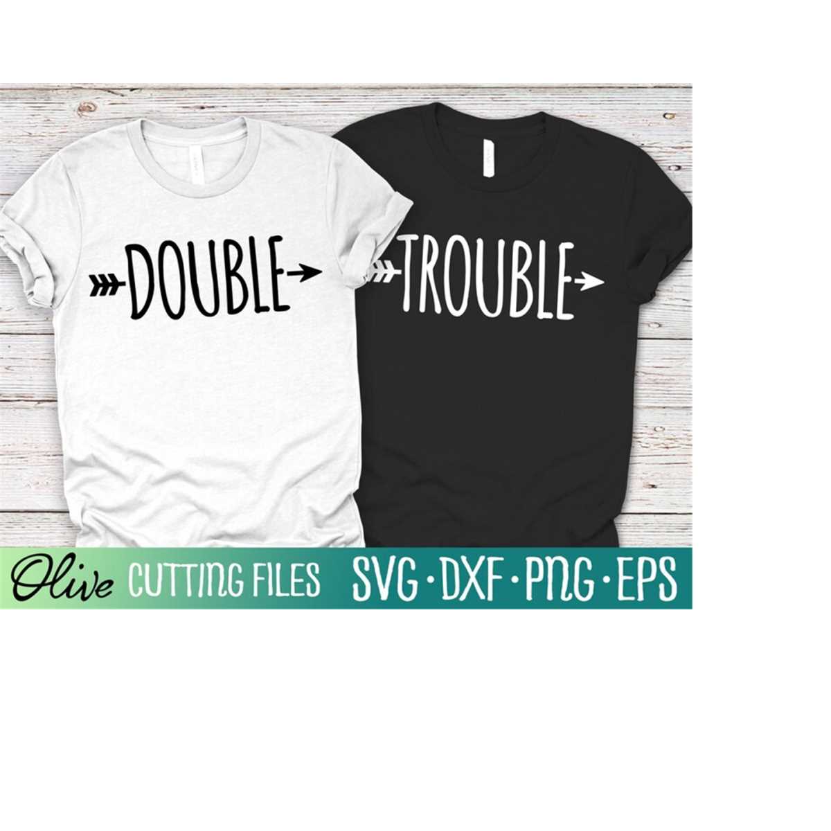 Funny Twins SVG, Double Trouble SVG, Funny Quote SVG, Best f | Inspire ...