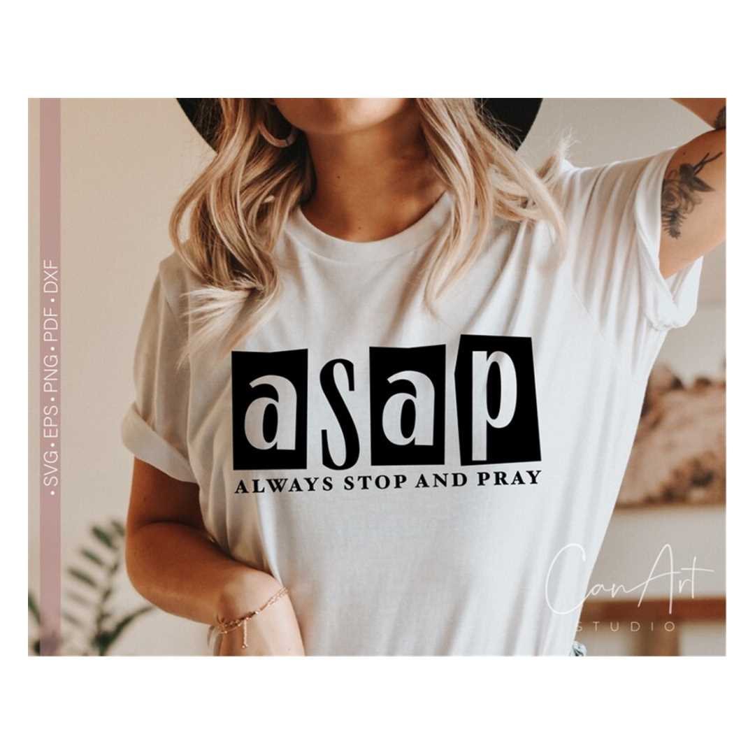 Asap Svg, Christian Svg, Pray Svg, Jesus Svg, Bible Quote Sv | Inspire ...