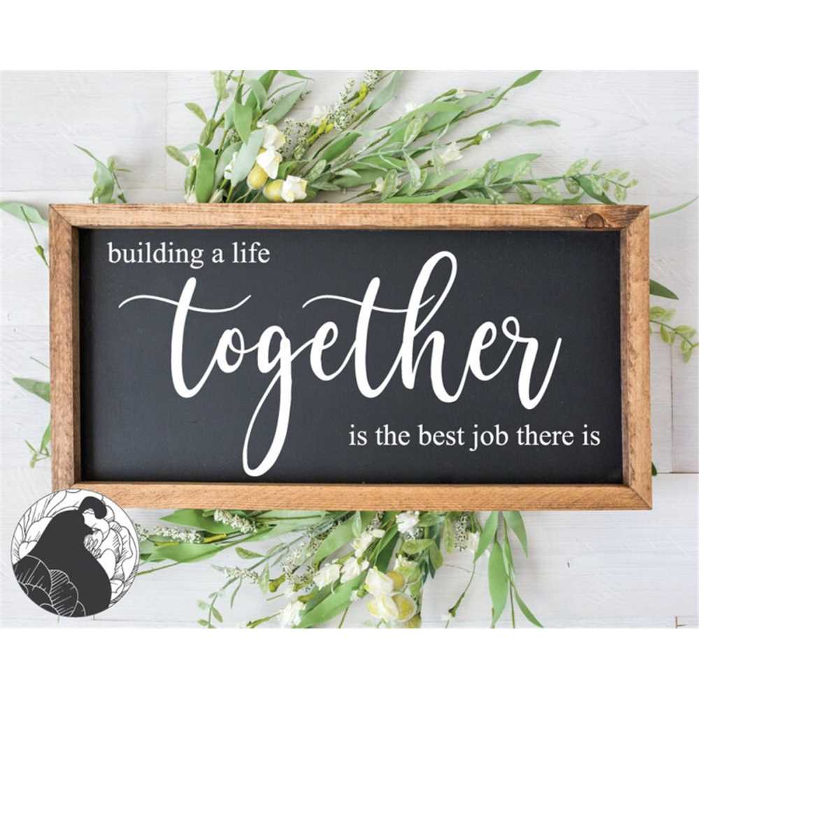 Svg Files, Building a Life Together svg, Family svg, Couples | Inspire ...