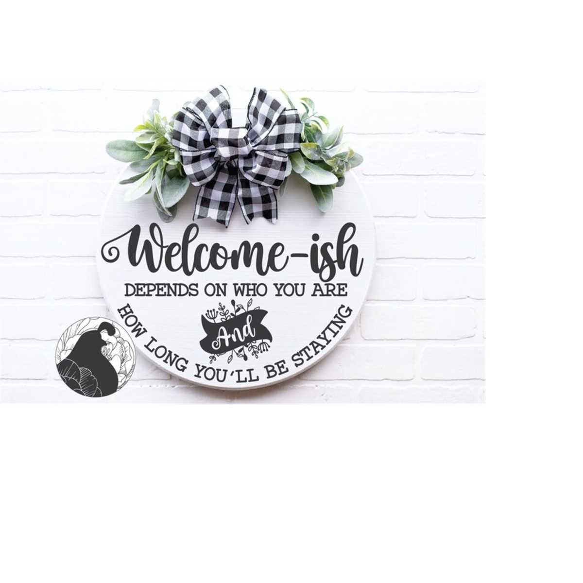 Welcome-ish SVG, Welcome svg, Entry Cut File, Porch Sign svg - Inspire ... Welcome-ish SVG, Welcome svg, Entry Cut File, Porch Sign svg - Inspire ...