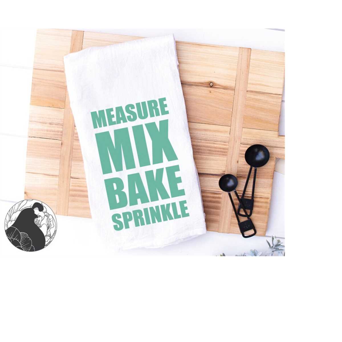 Measure Mix Bake Sprinkle SVG, Cut File for Kitchen Decor, D | Inspire ...