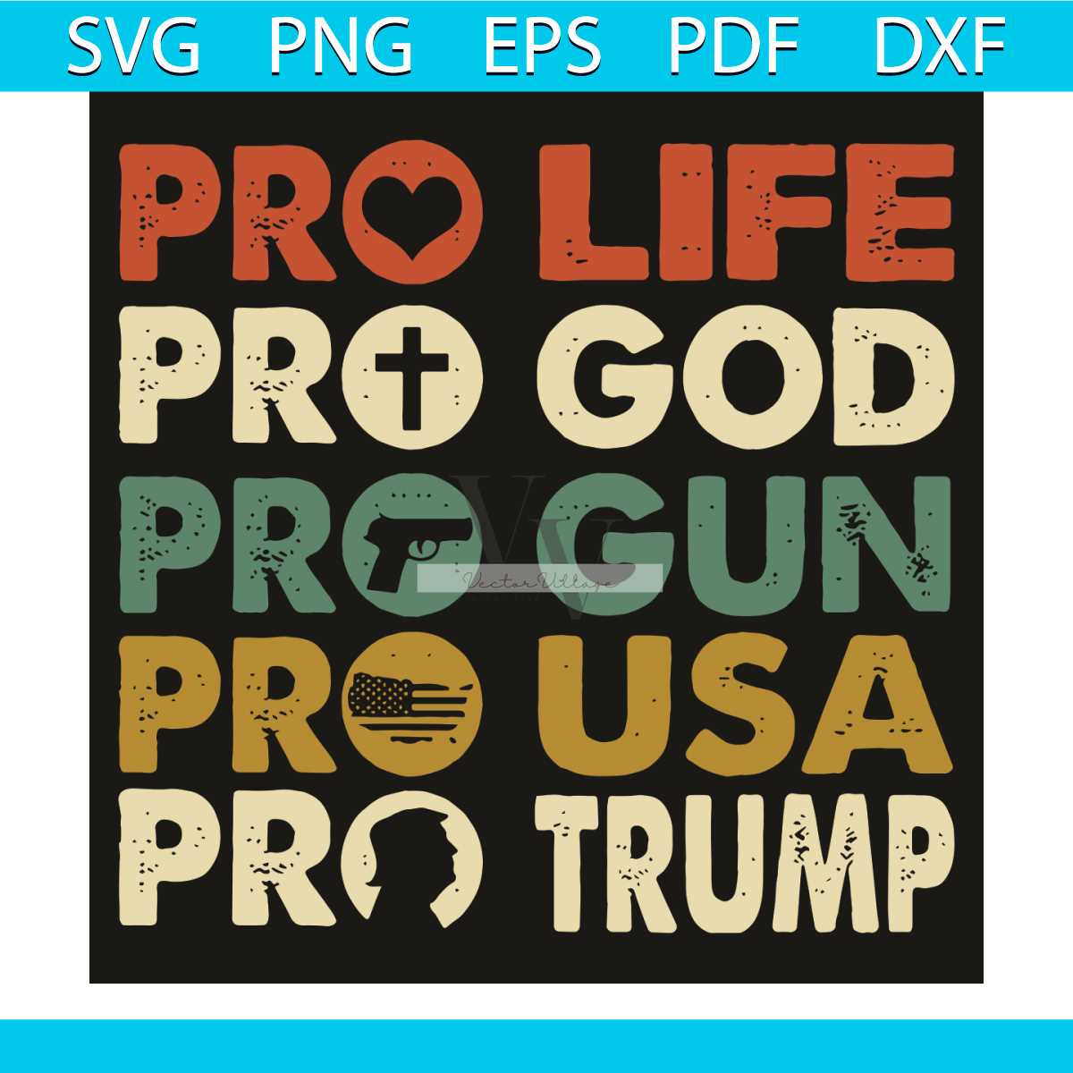 Pro Life Pro God Pro Gun Pro USA Pro Trump Svg, Trending Svg | Inspire ...