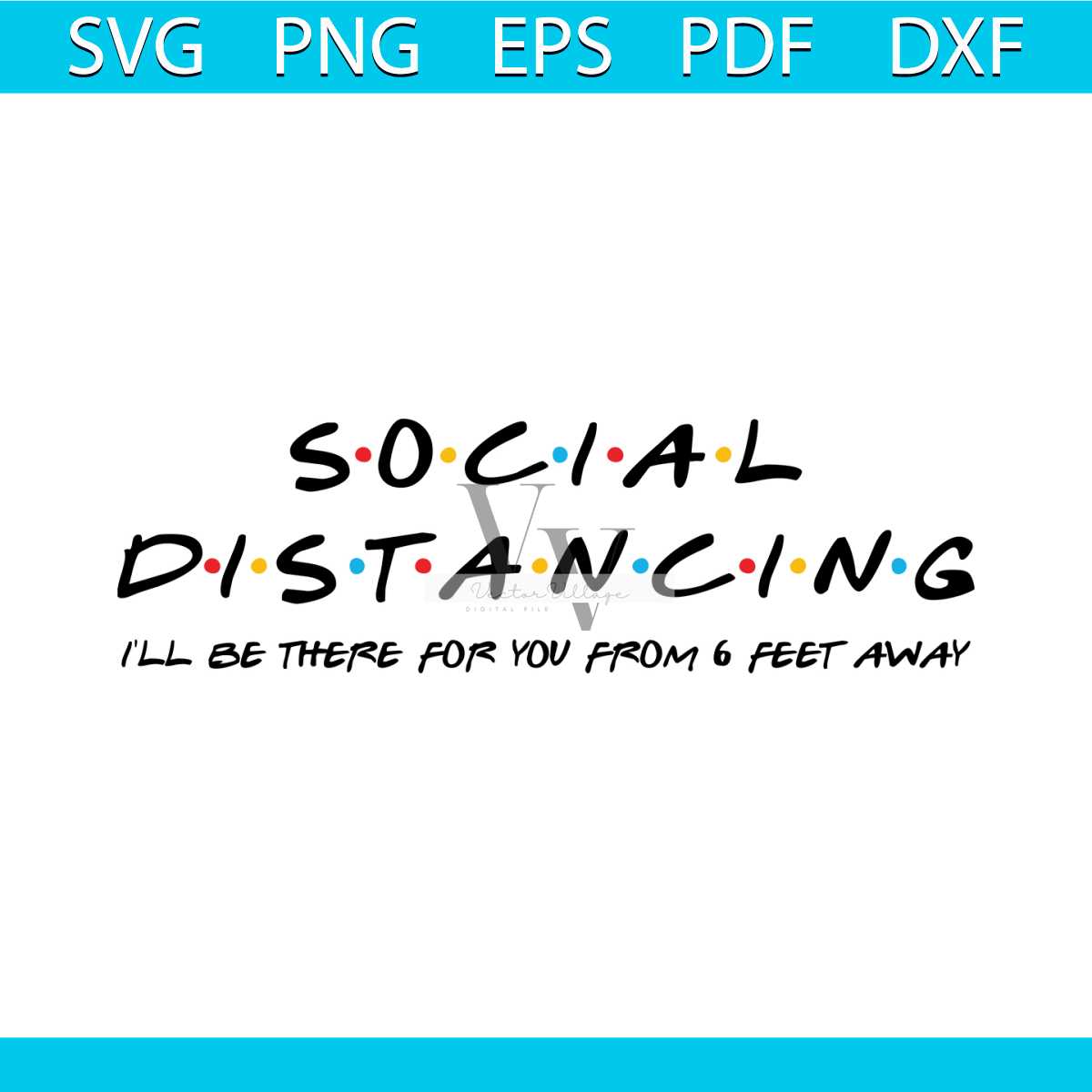 Social distancing svg free, friends svg, quarantine svg, ins | Inspire ...