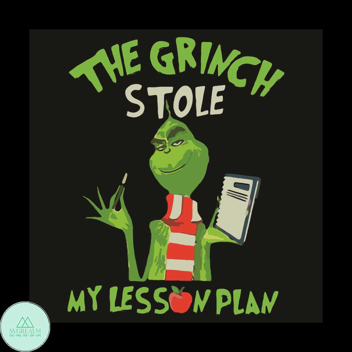 The Grinch Stole My Lesson Plan Svg, Christmas Svg, The Grin | Inspire ...