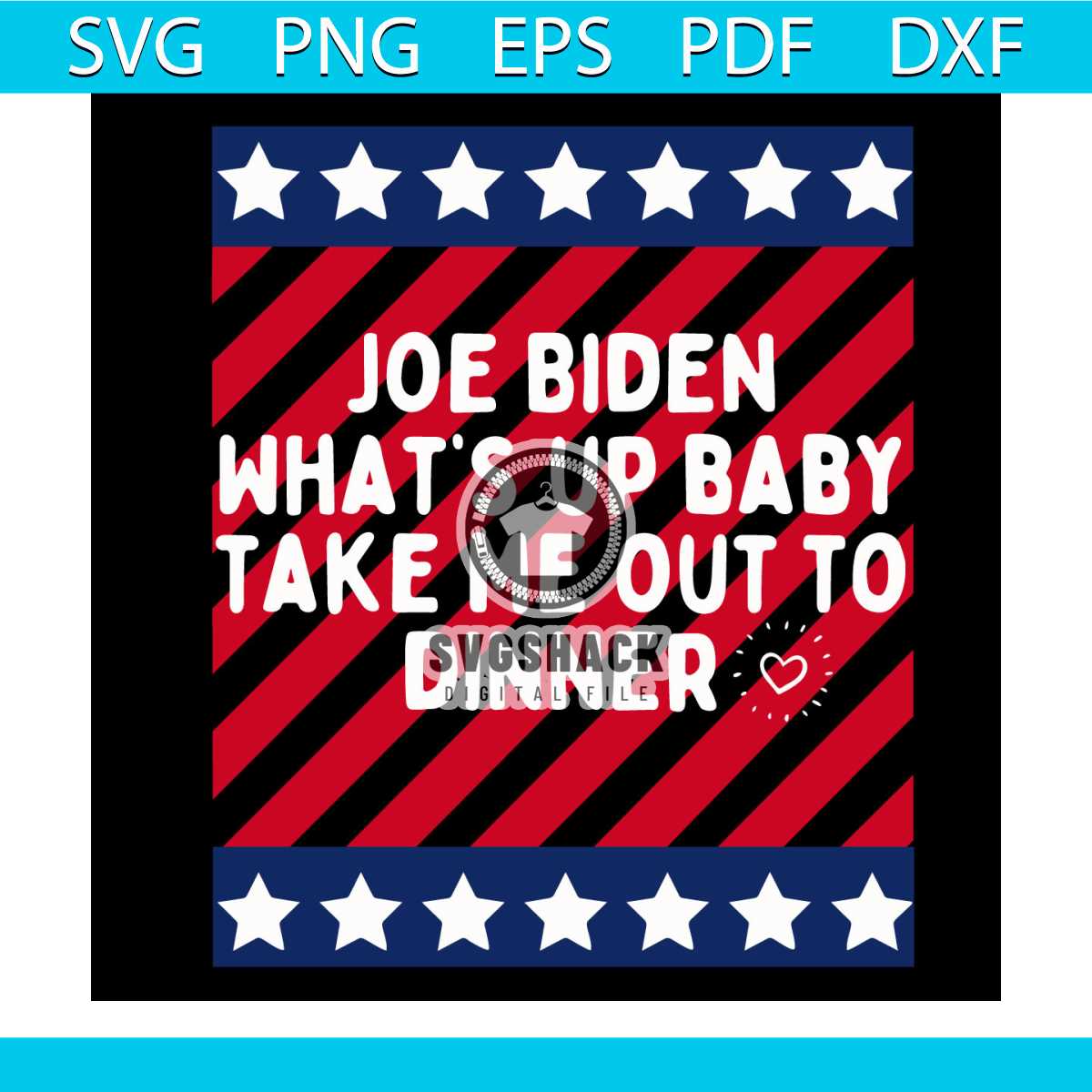Joe Biden Whats up baby take me out to dinner Svg, Trending | Inspire ...