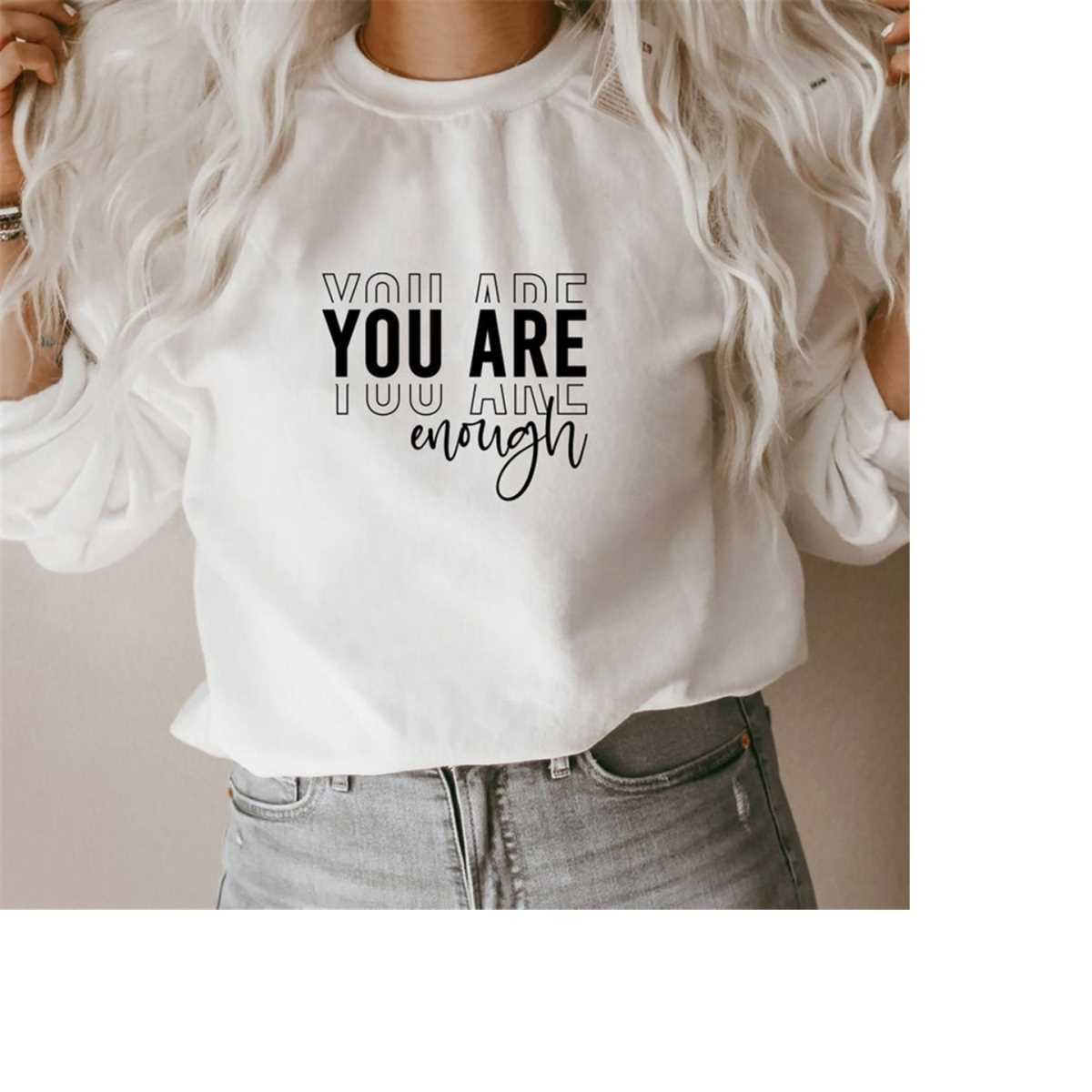 You Are Enough SVG PNG PDF, Inspirational Svg, Positive Quot | Inspire ...
