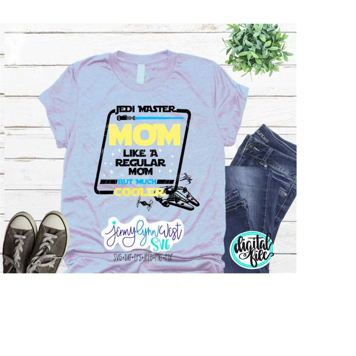 Star Wars SVG Jedi Master Mom Like a Regular Mom But Much Co | Inspire ...