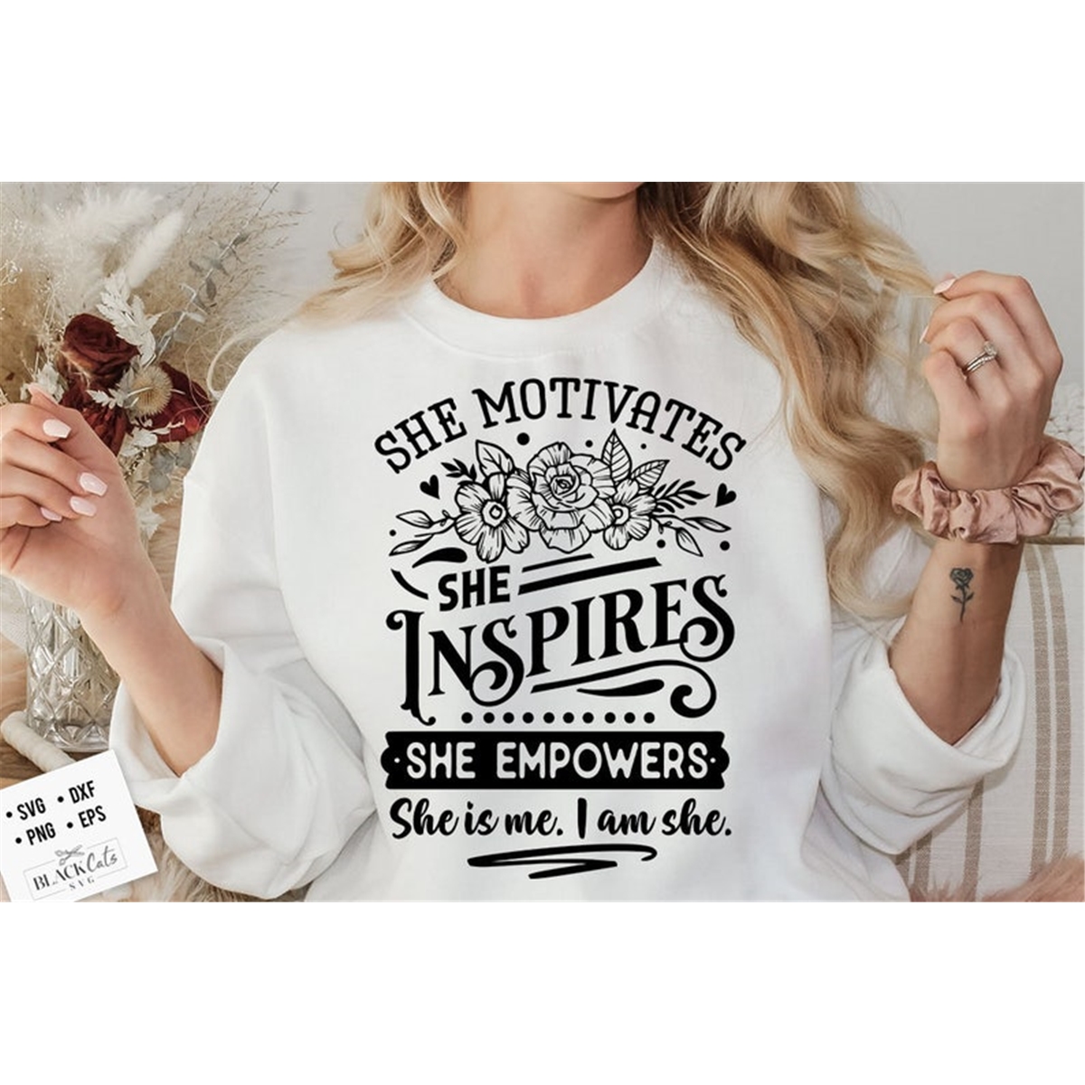 She Motivates svg, She Inspires svg, She Empowers SVG, I Am | Inspire ...