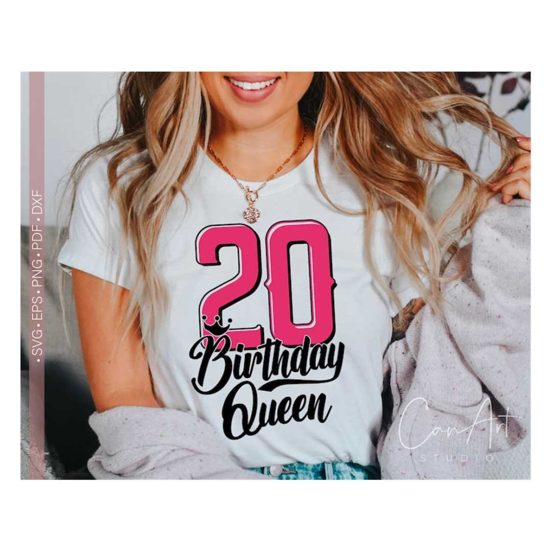20 Birthday Queen Svg Png, Hello Twenty Svg, 20th Birthday S | Inspire ...