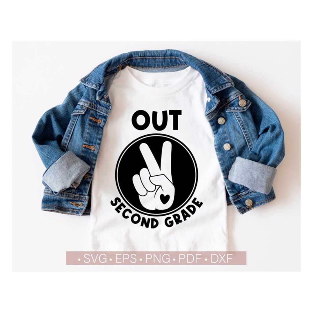 Peace Out Second Grade Svg, End of School Svg, Last Day of S | Inspire ...