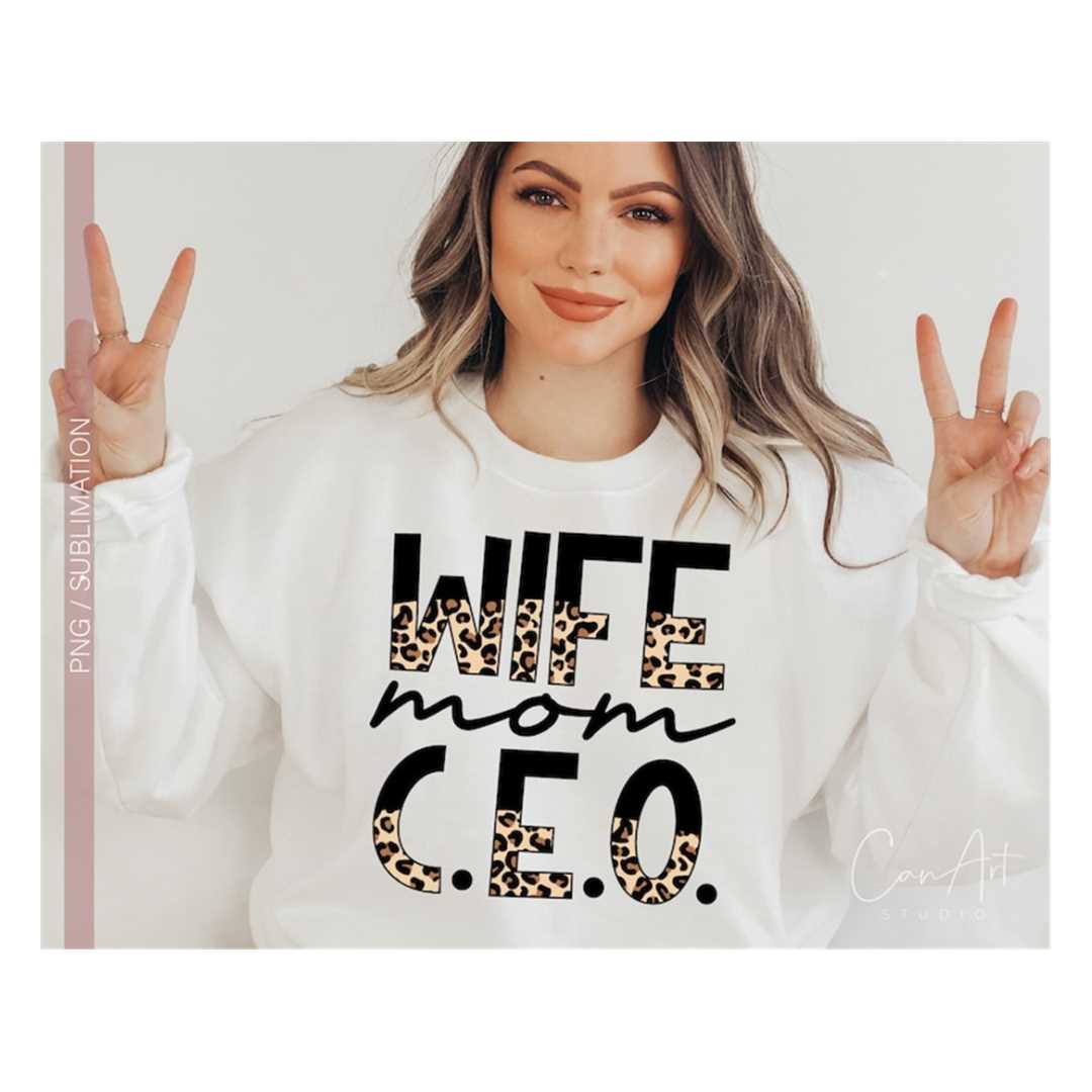 Wife Mom Ceo Png, Boss Mom Half Leopard Sublimation Download | Inspire ...