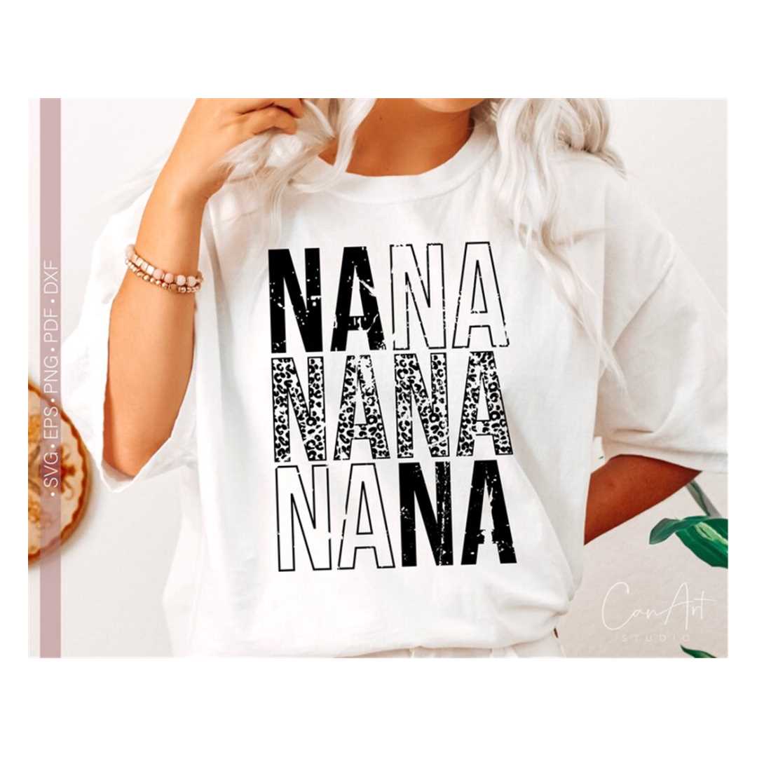 Nana Svg Png, Distressed Nana Svg, Nana Life Svg, Best Nana | Inspire Uplift