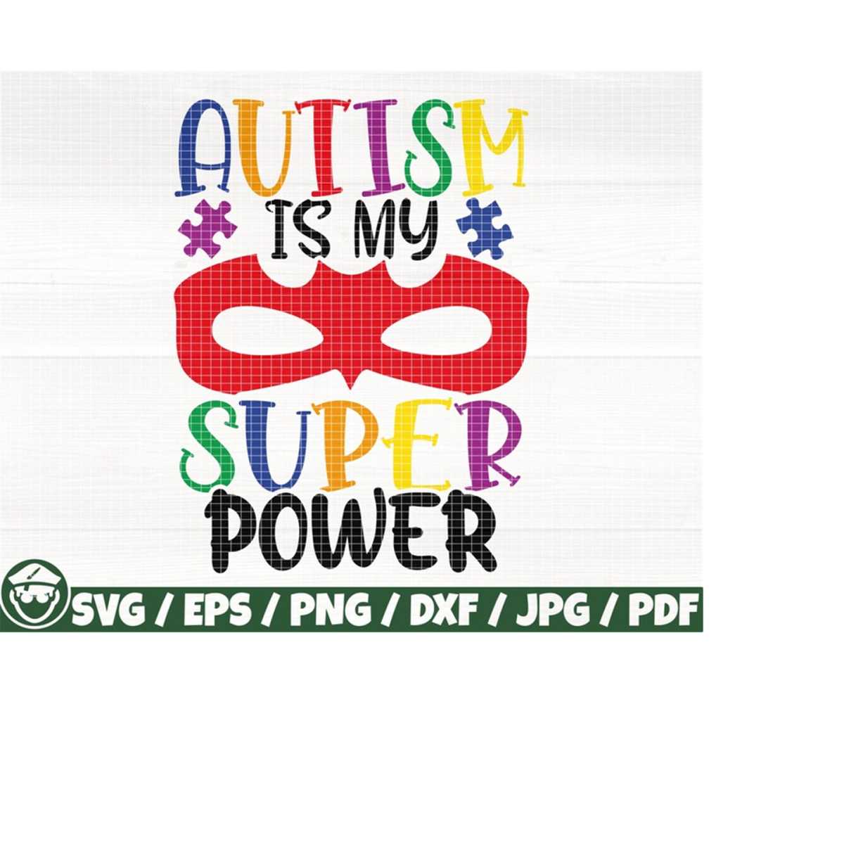Autism Is My Super Power Svg/Eps/Png/Dxf/Jpg/Pdf, Autism Awa | Inspire ...