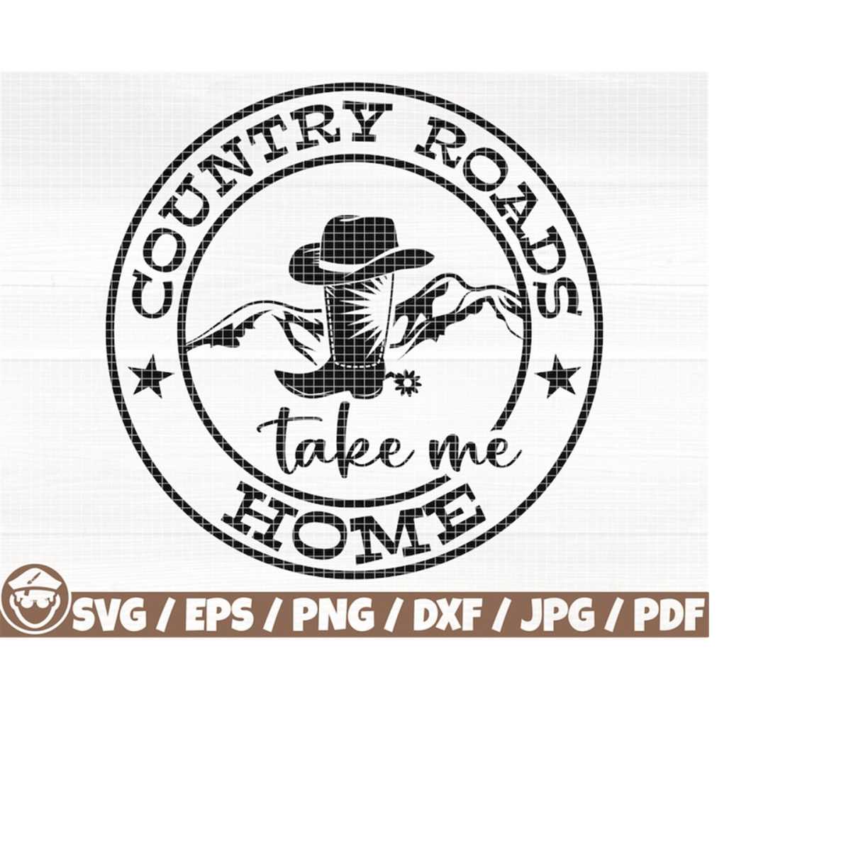 Country Roads Take Me Home Svg/Eps/Png/Dxf/Jpg/Pdf, Cowboy B | Inspire ...