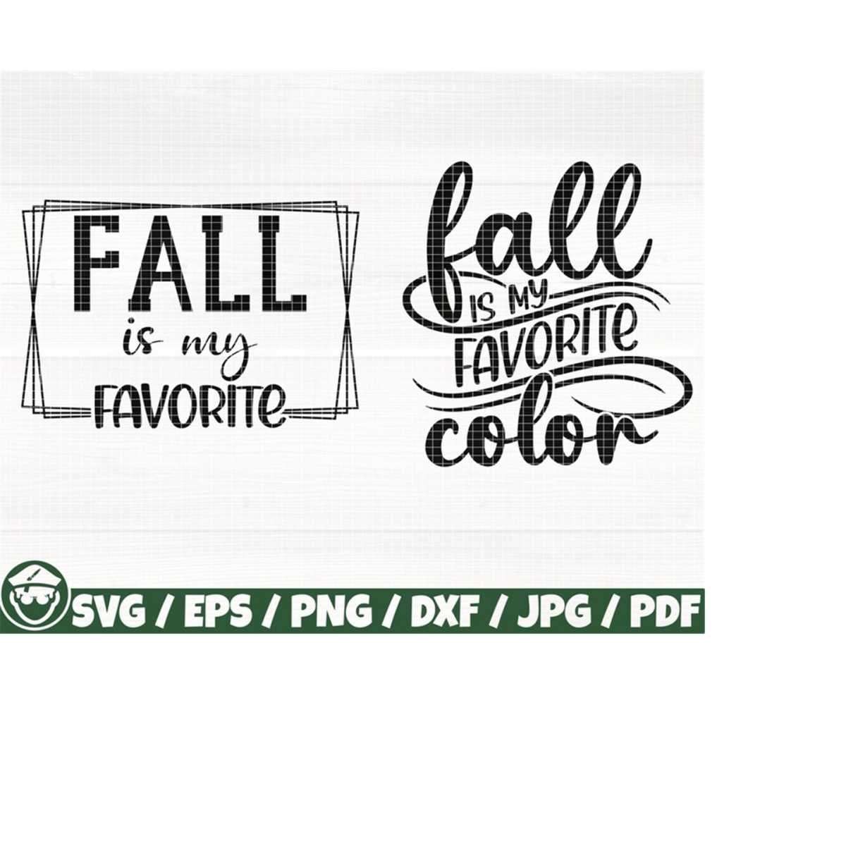 Fall Is My Favorite Color x2 Svg/Eps/Png/Dxf/Jpg/Pdf, Fall Q | Inspire ...