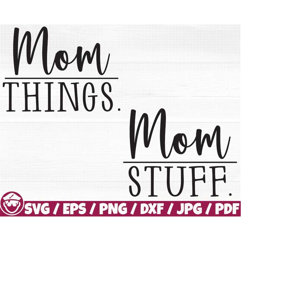 Mom Things, Mom Stuff Svg/Eps/Png/Dxf/Jpg/Pdf, Tote Bag Svg, | Inspire ...