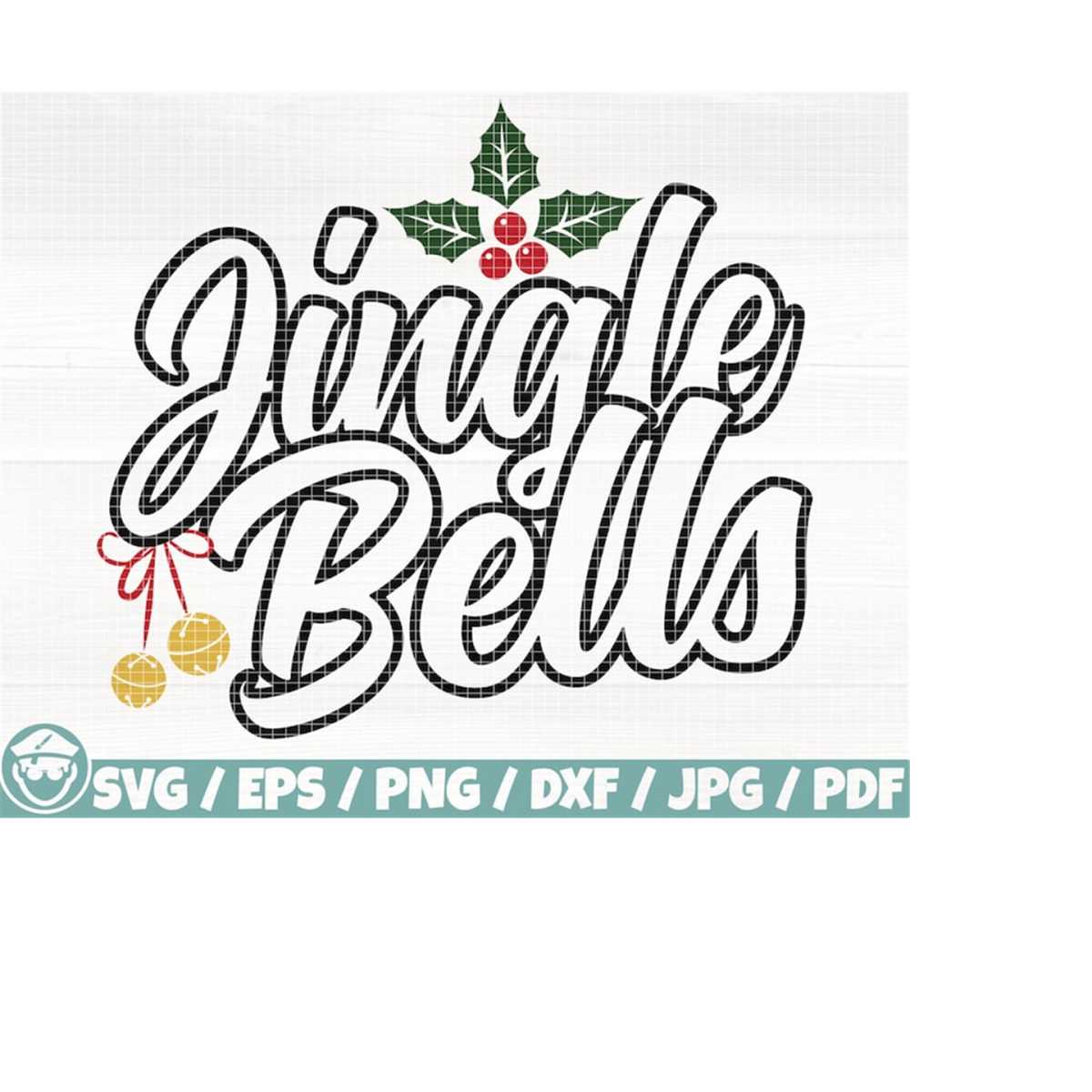 Jingle Bells Svg/Eps/Png/Dxf/Jpg/Pdf, Christmas Svg, Christm | Inspire Uplift