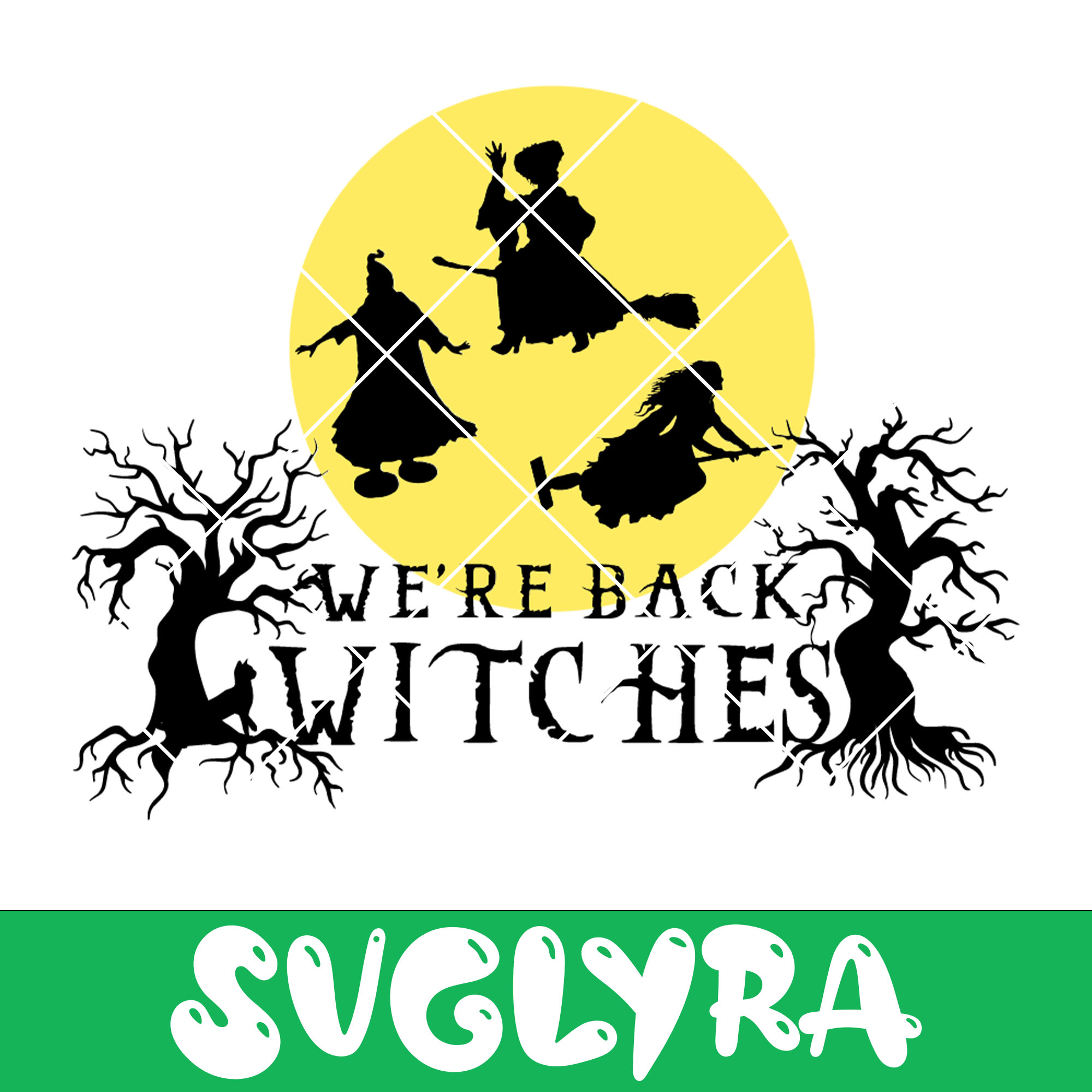 We're Back Witches Svg, Hocus Pocus Svg, Sanderson Sisters S | Inspire ...