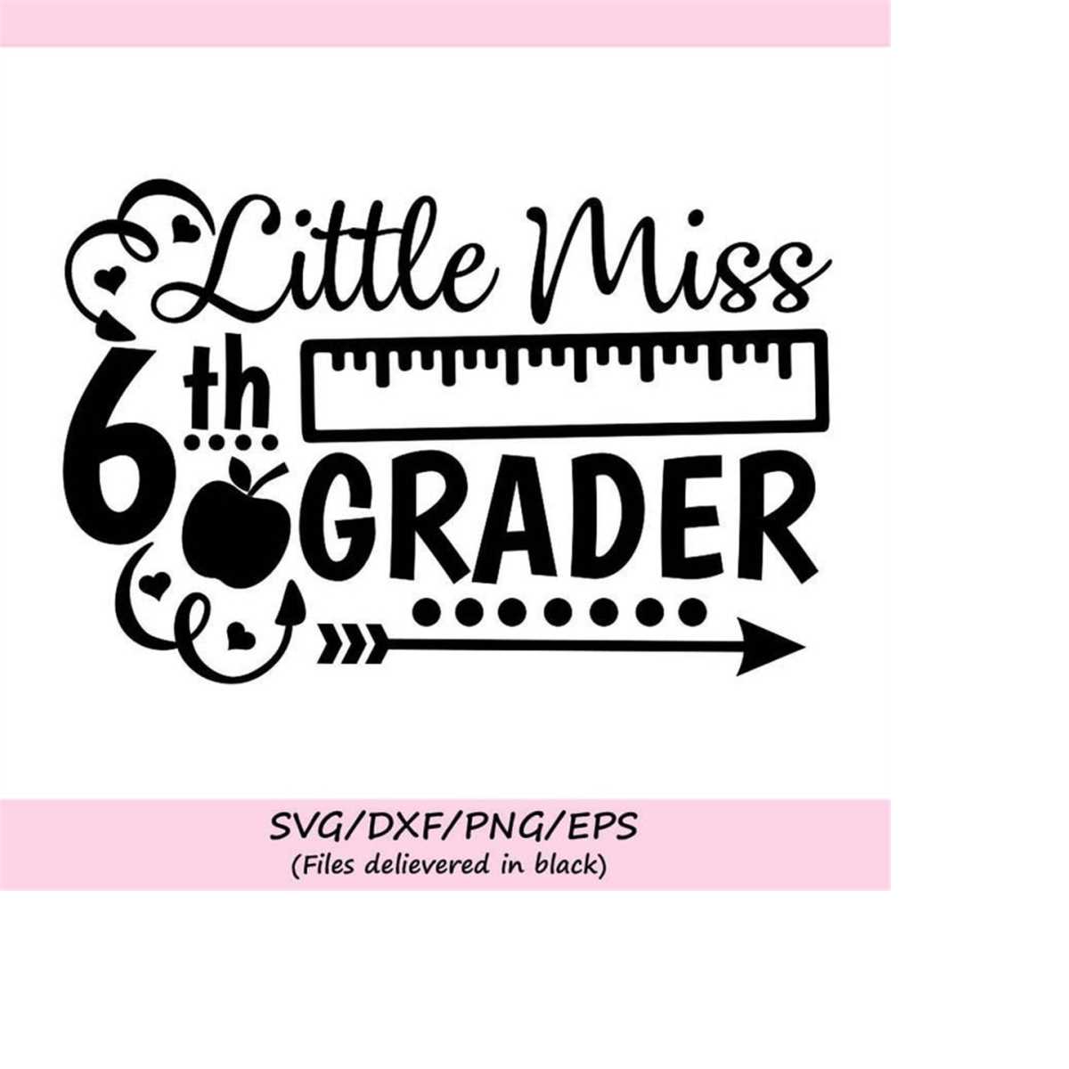 Little Miss 6th grade svg, back to school svg, School svg, s | Inspire ...