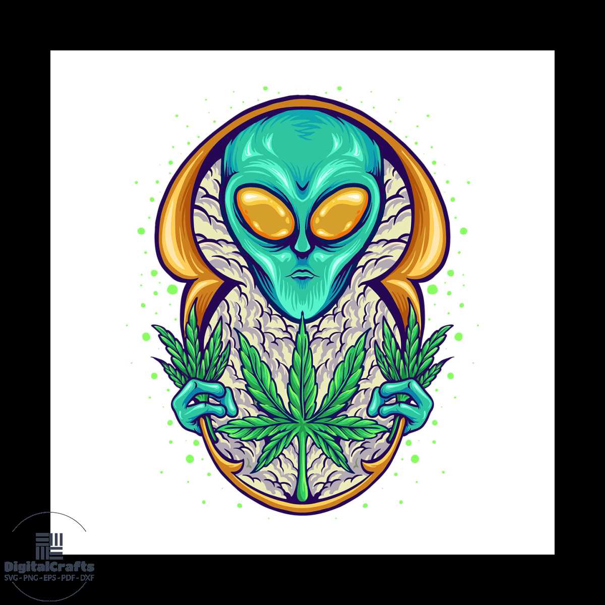Alien Weed Plant Cannabis Galaxy Svg, Cannabis Svg, Alien We | Inspire ...