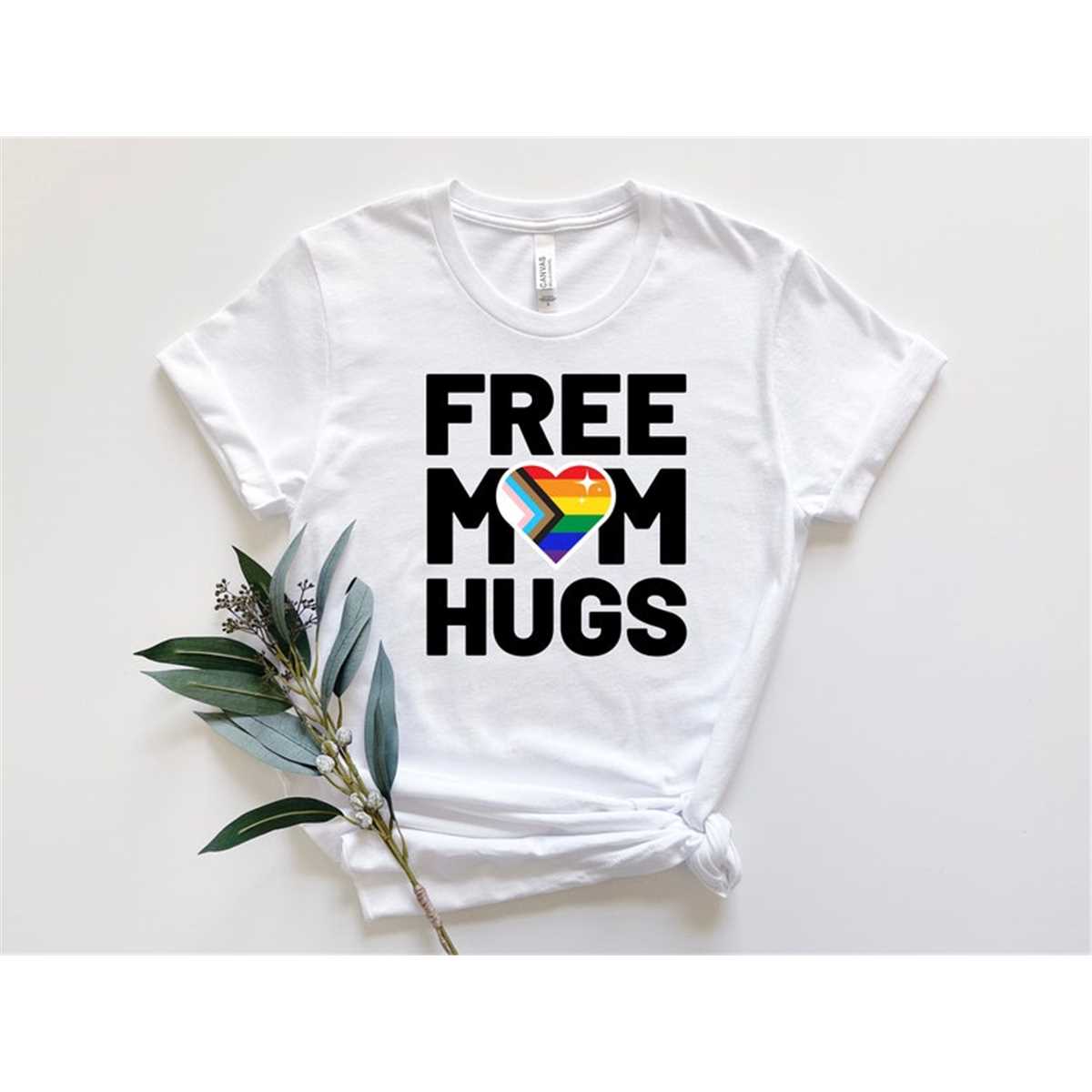 Free Mom Hugs Shirt, Pride Mom Shirt, Pride Shirt, LGBTQ Shi | Inspire ...