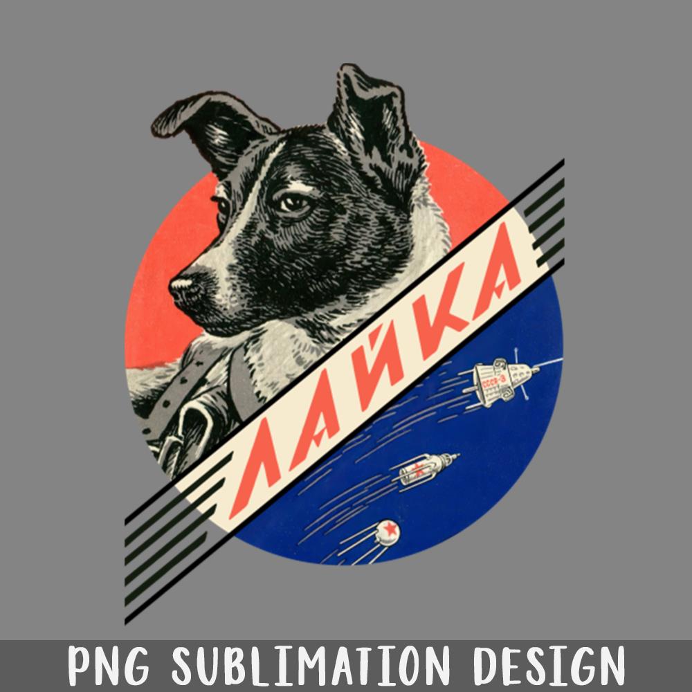 Laika first space dog Soviet vintage space poster PNG Downl | Inspire ...
