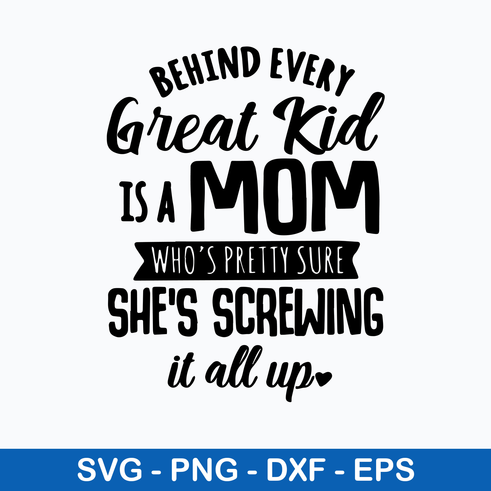 Behind Every Great Kid Is A Mom Who_s Pretty Sure She_s Scre | Inspire ...