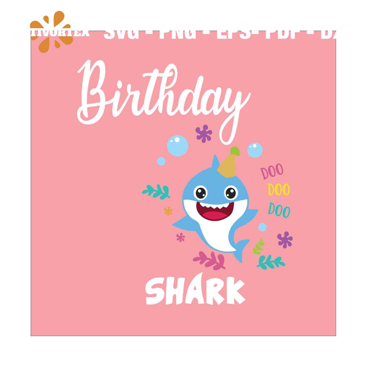 Birthday Shark Doo Doo Doo Svg, Baby Shark Doo Doo Doo Svg | Inspire Uplift
