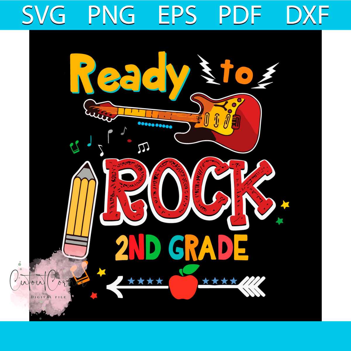 Ready To Rock 2nd Grade Guitar Pencil Svg, Back To School Sv | Inspire ...
