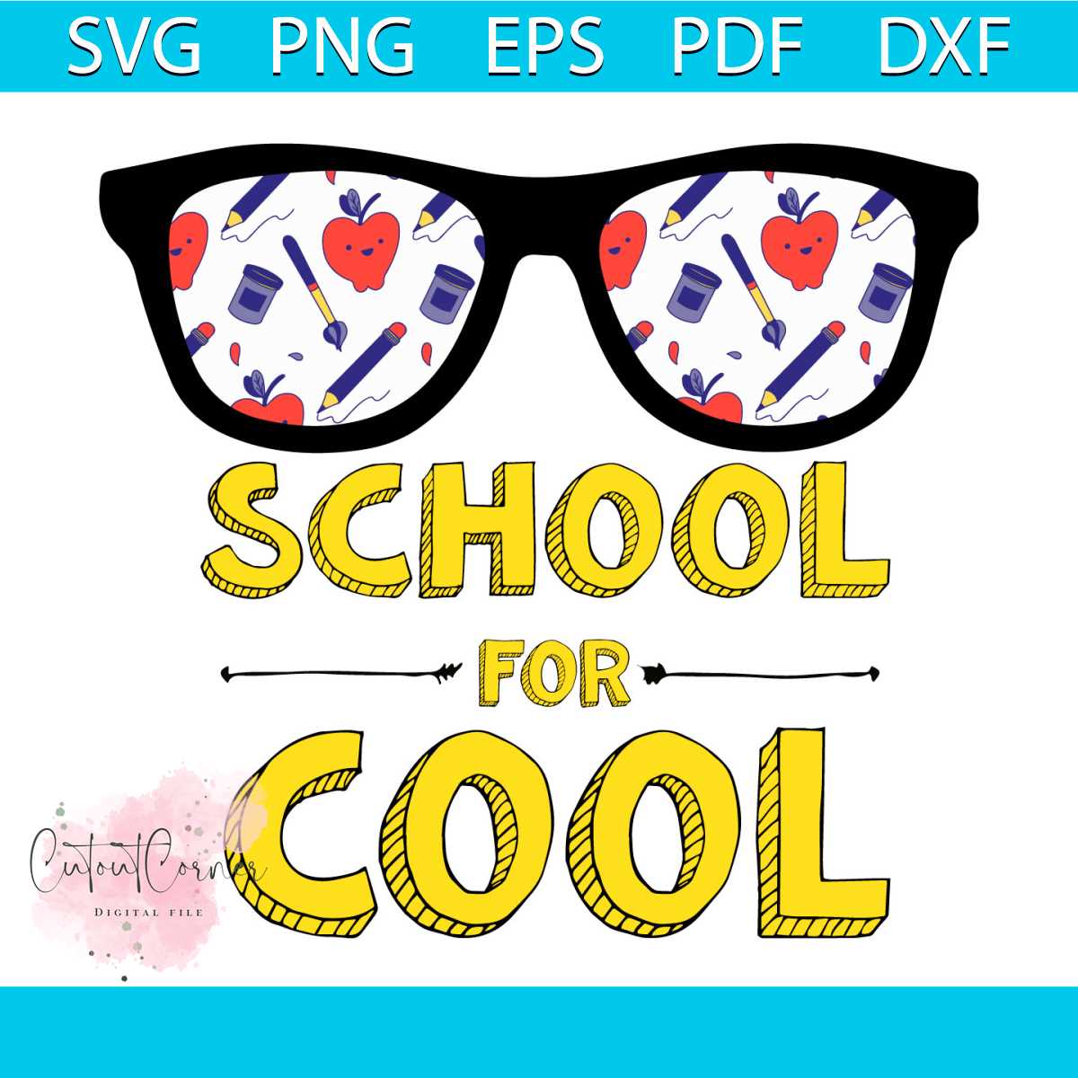 School For Cool svg, Glasses svg, Pencil svg, Apple svg,Back | Inspire ...