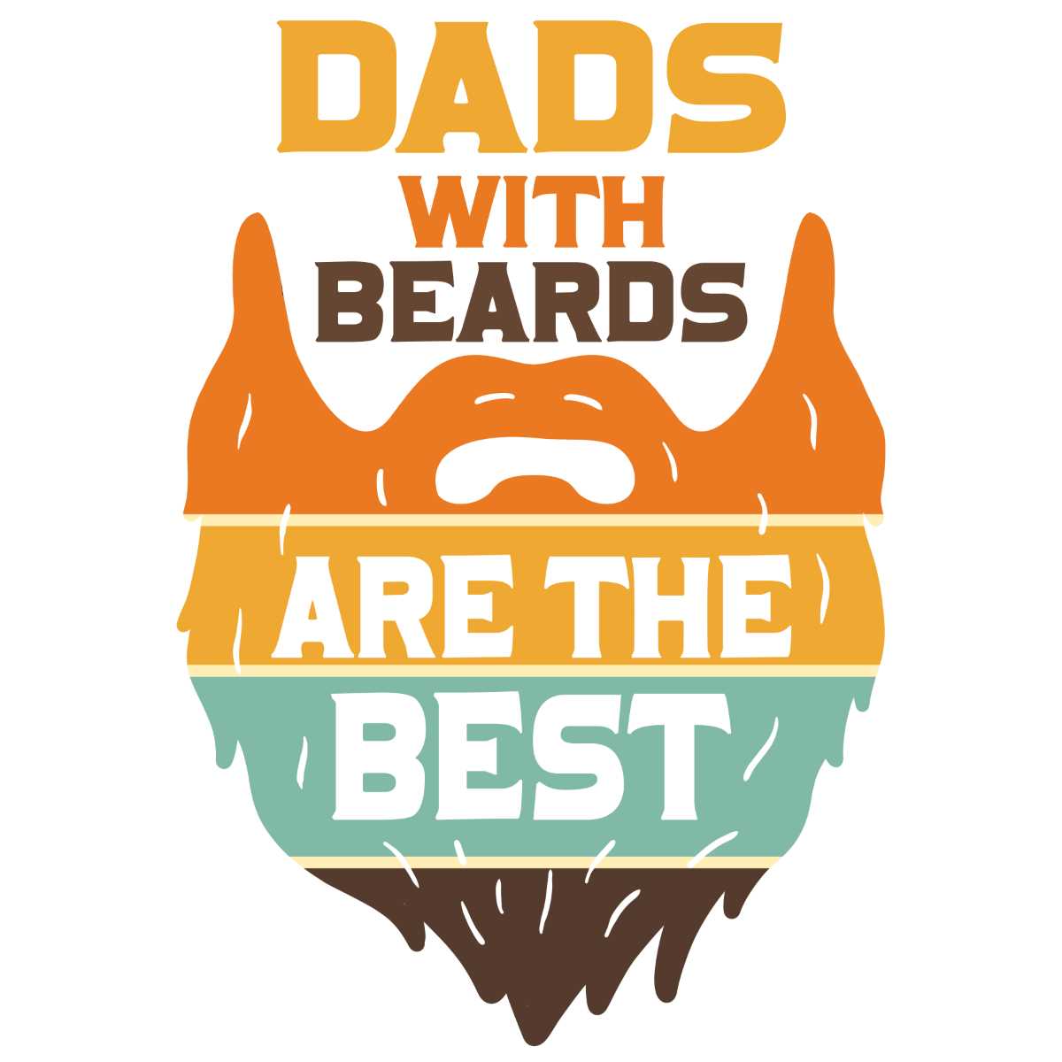 Funny Best Dad With Beards Sayings PNG | Inspire Uplift