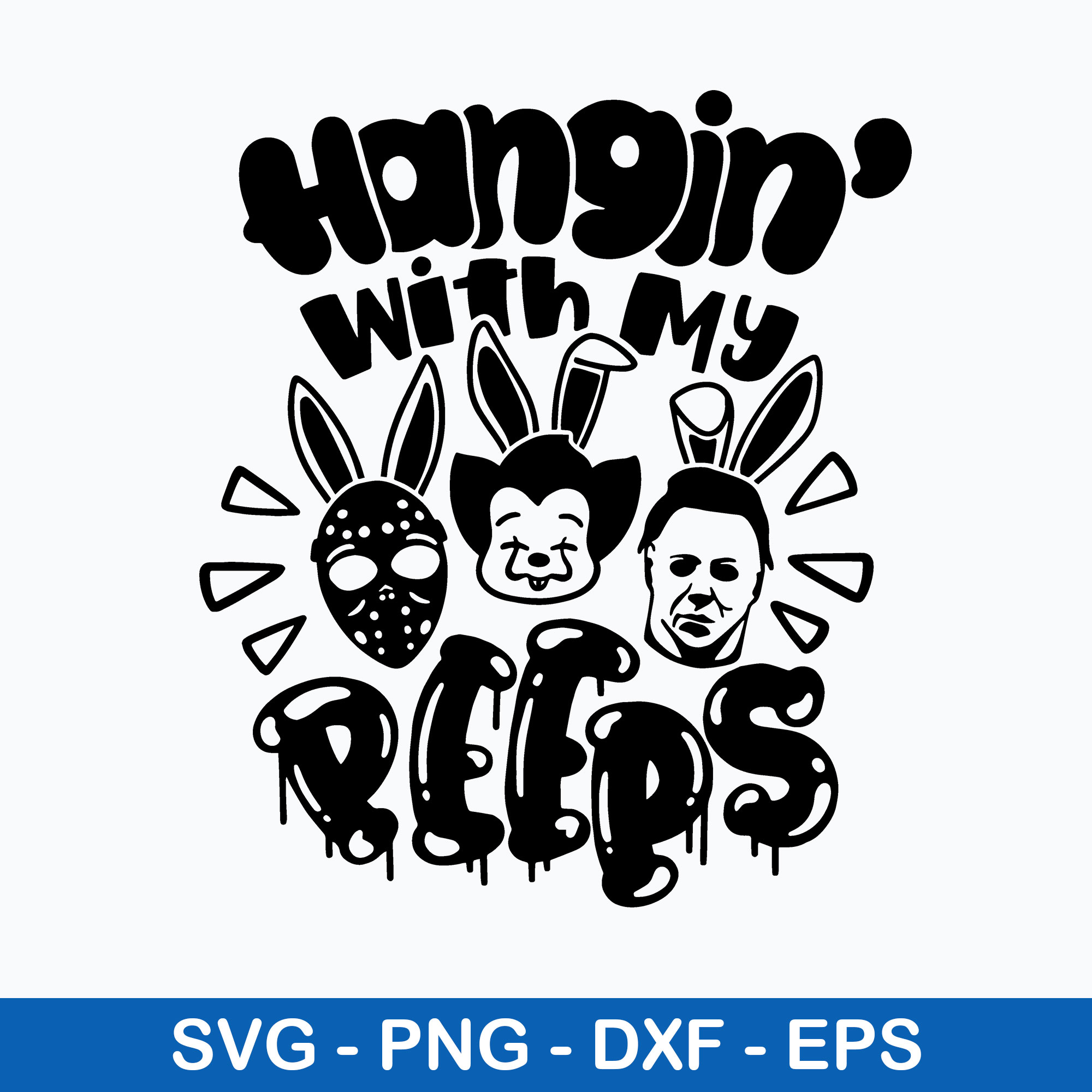 Hangin_ with my Peeps Svg, Easter Horror Characters Svg, Hal | Inspire ...