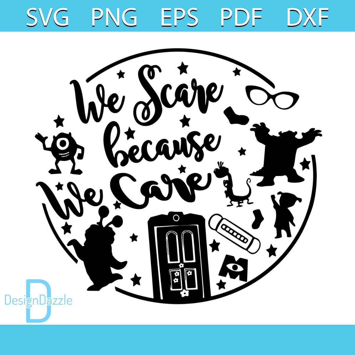 We Scare Because We Care Svg, Disney Svg, Monster Inc Svg,Su | Inspire ...
