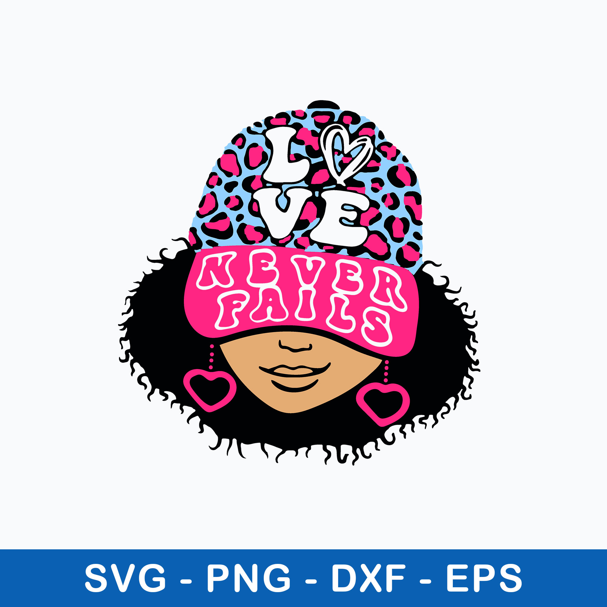Love Never Fails Girl Svg, Png Dxf Eps File | Inspire Uplift
