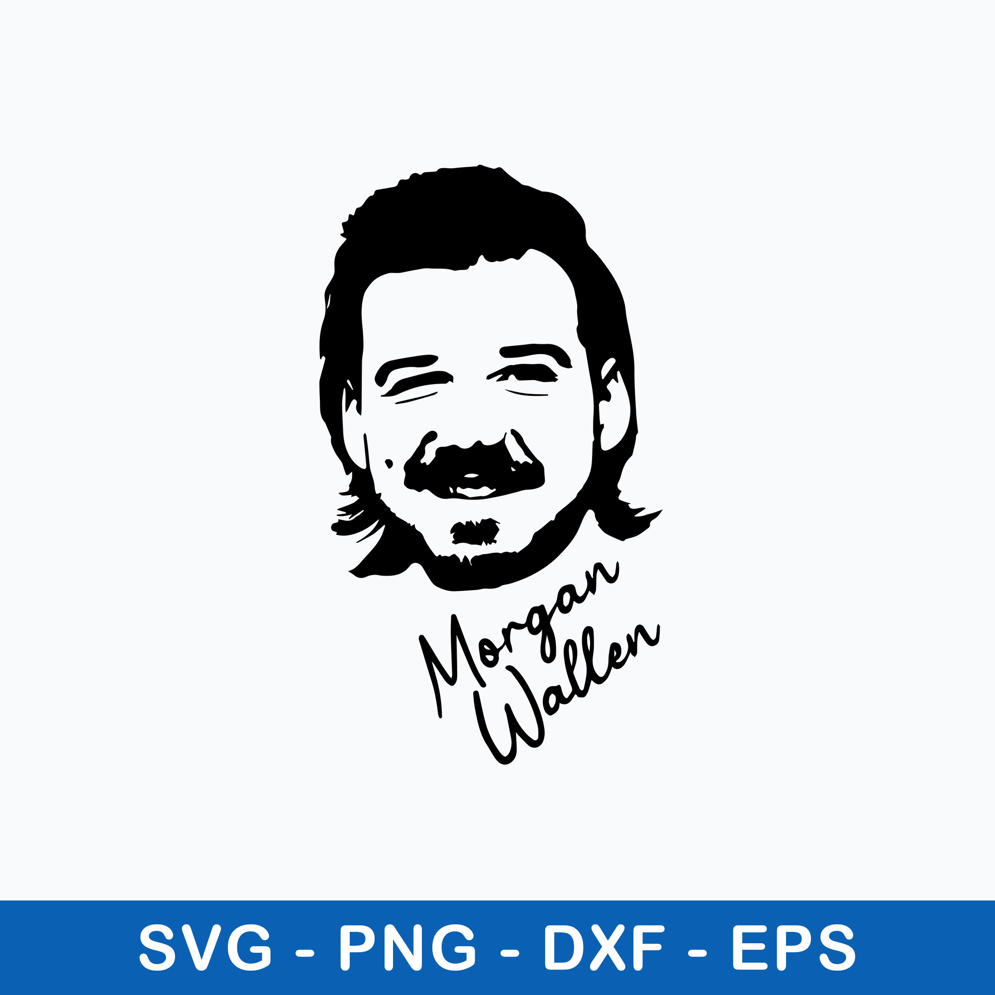Morgan Wallen Svg, Singer Svg, Png Dxf Eps File | Inspire Uplift