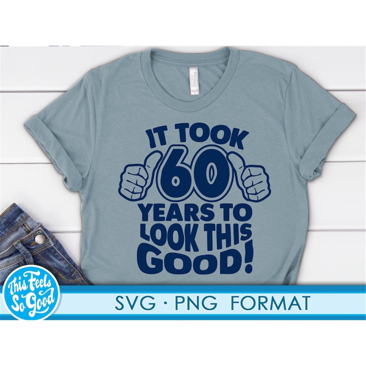 Mens 60th birthday SVG png. Turning 60 birthday svg cut File | Inspire ...
